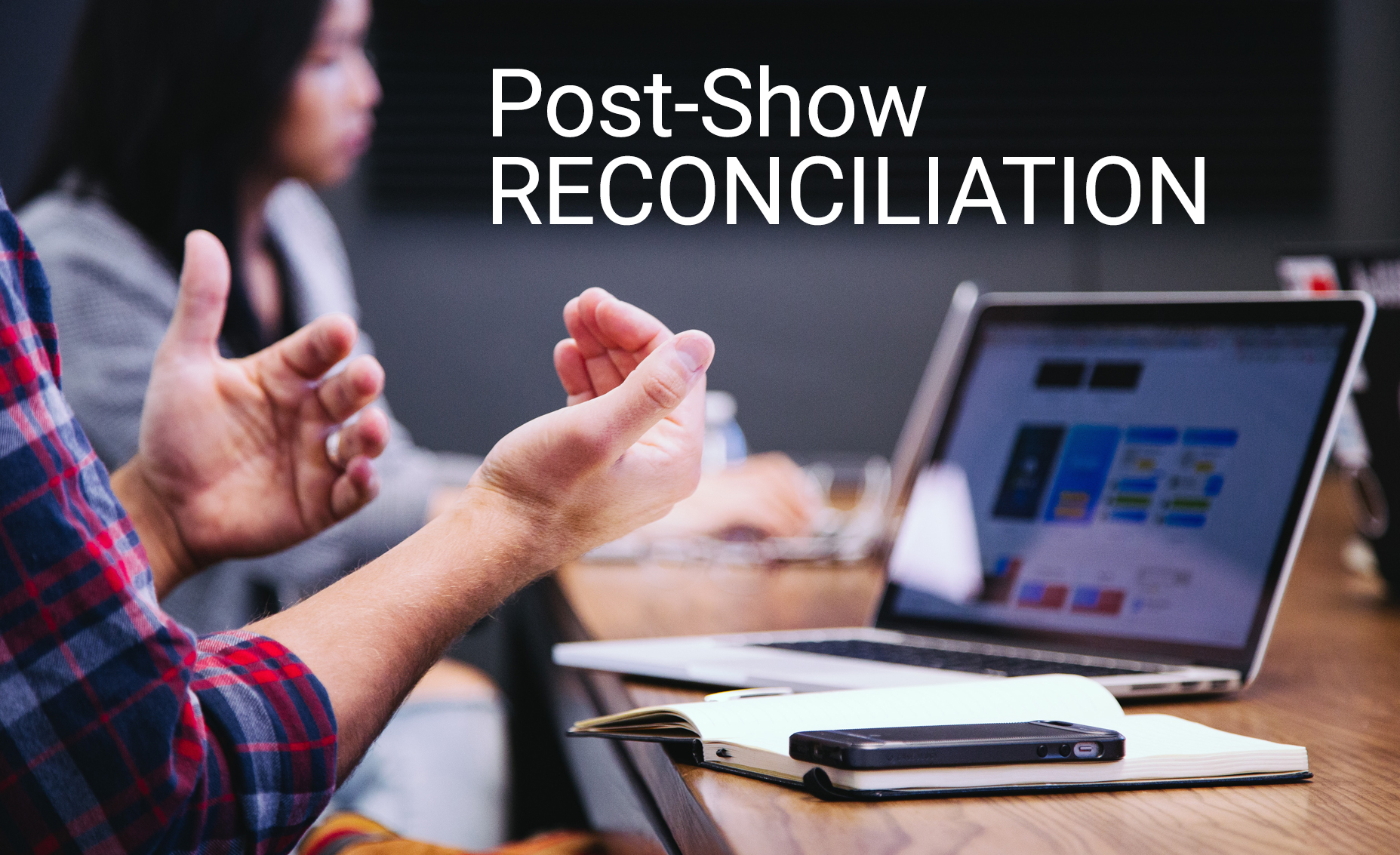 Post-Show Reconciliation Explained - Captello Universal Lead Capture