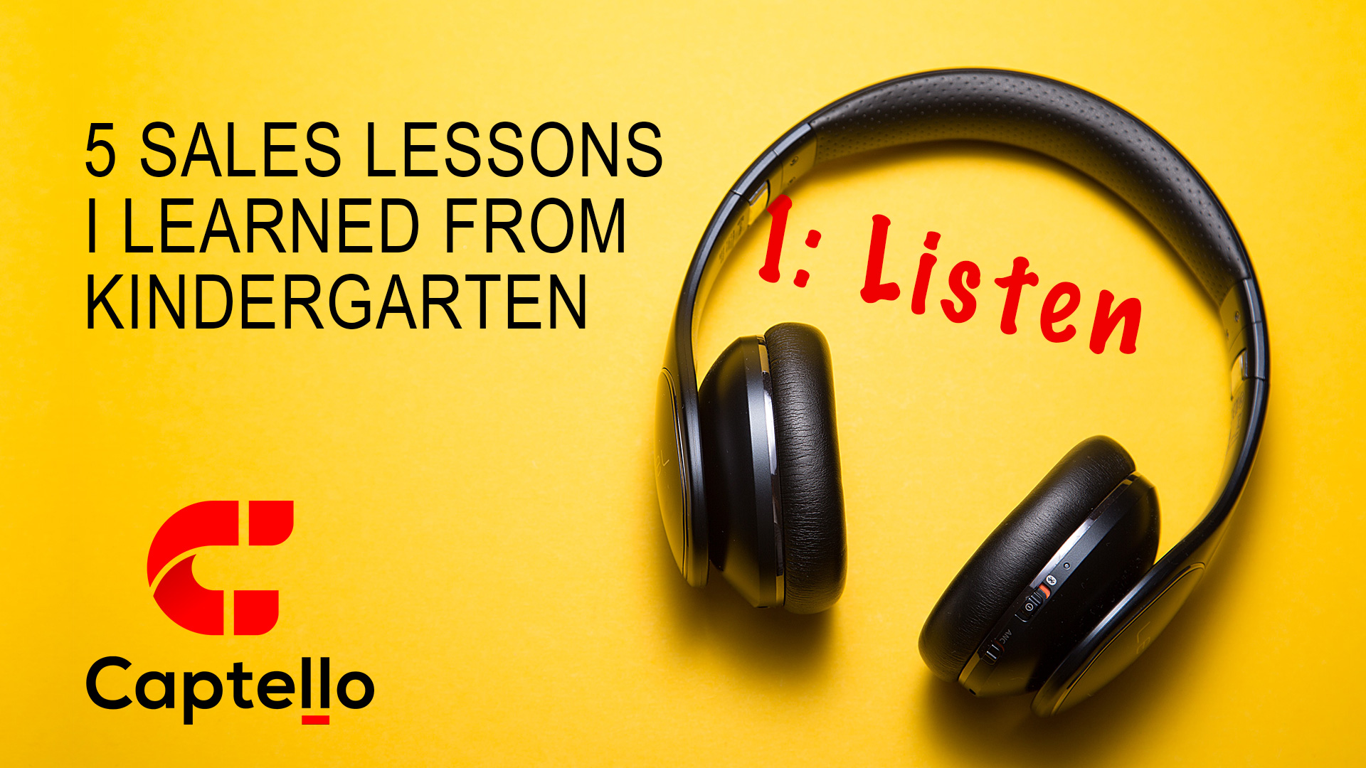 5 Sales Lessons I Learned From Kindergarten | Captello Sales Solutions