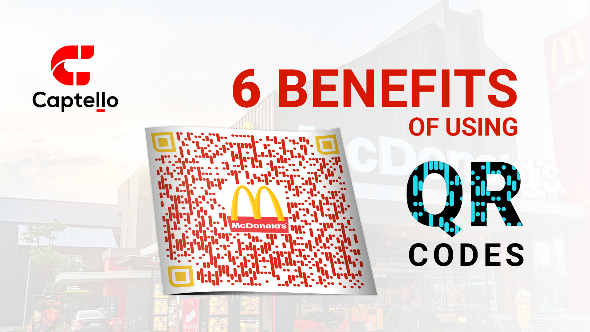 6 Benefits of Using QR Codes 6 Benefits of Using QR Codes