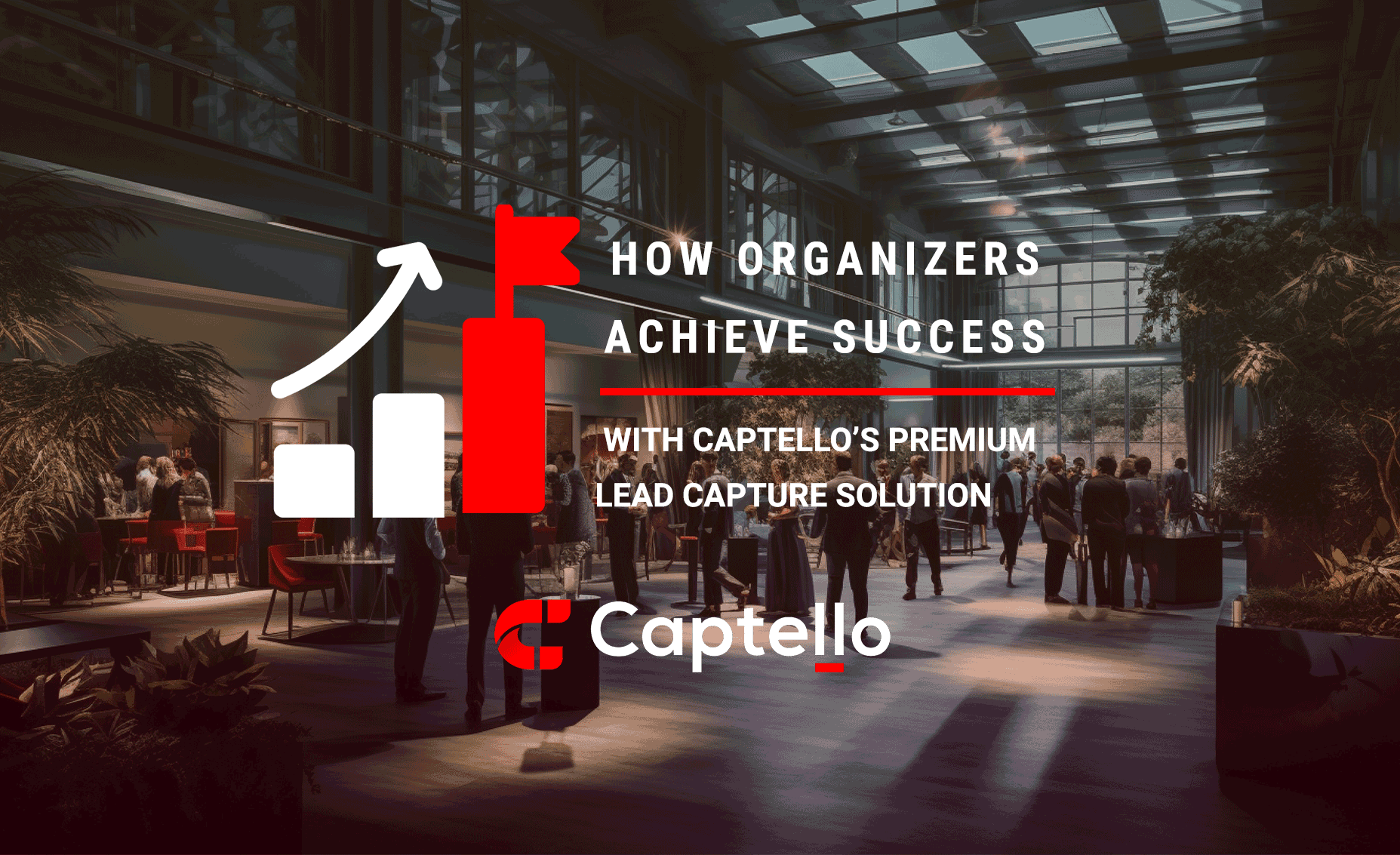 Organizers Achieve Success with Captello's Lead Capture Solution