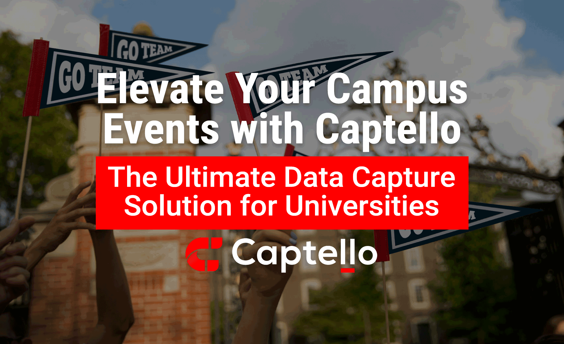 Elevate Your Campus Events with Captello