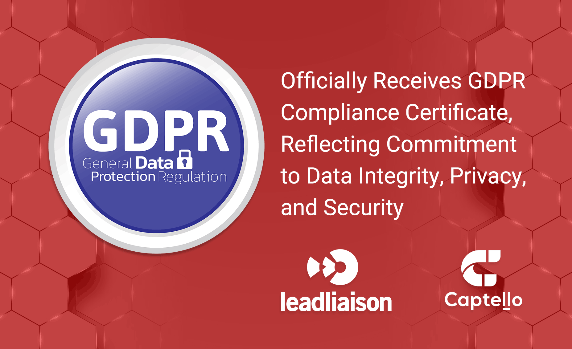 Lead Liaison Officially Receives GDPR Compliance Certificate