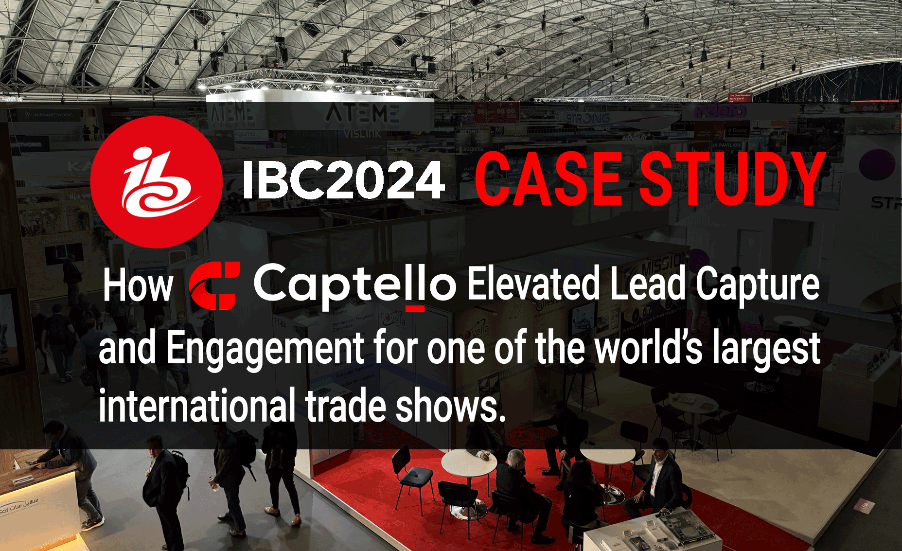 How Captello Elevated Lead Capture and Engagement at IBC 2024