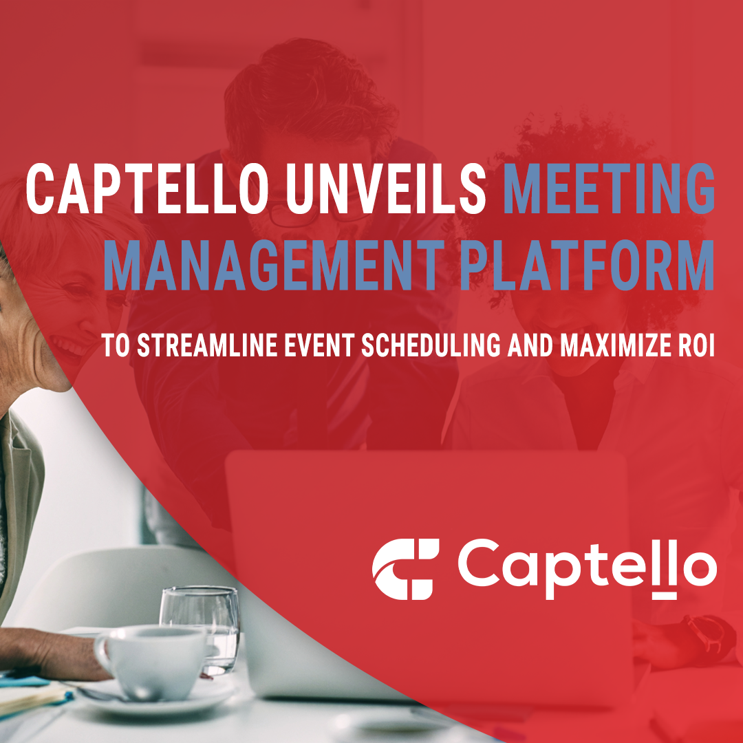 Captello Unveils Meeting Management Platform to Streamline Event Scheduling, Maximize ROI - Captello